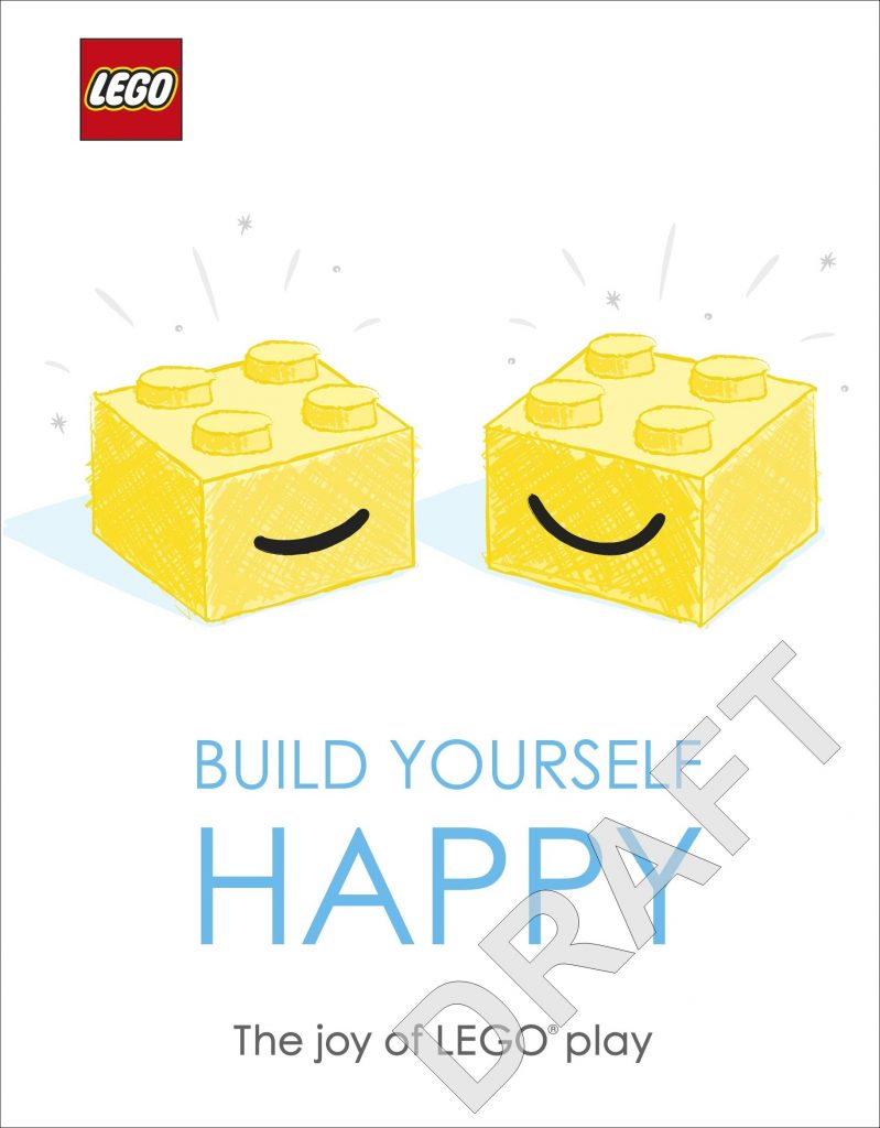 LEGO Build Yourself Happy book coming this October
